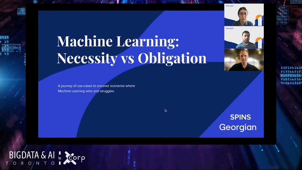 Machine learning: Necessity vs obligation - Azin Asgarian, Rohit Saha ...