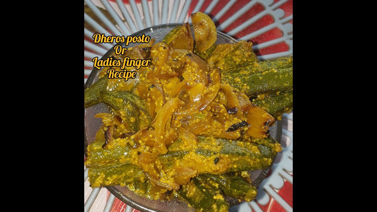 How to Make Dharosh Posto | Bengali Recipe Ladies Finger with Poppy ...