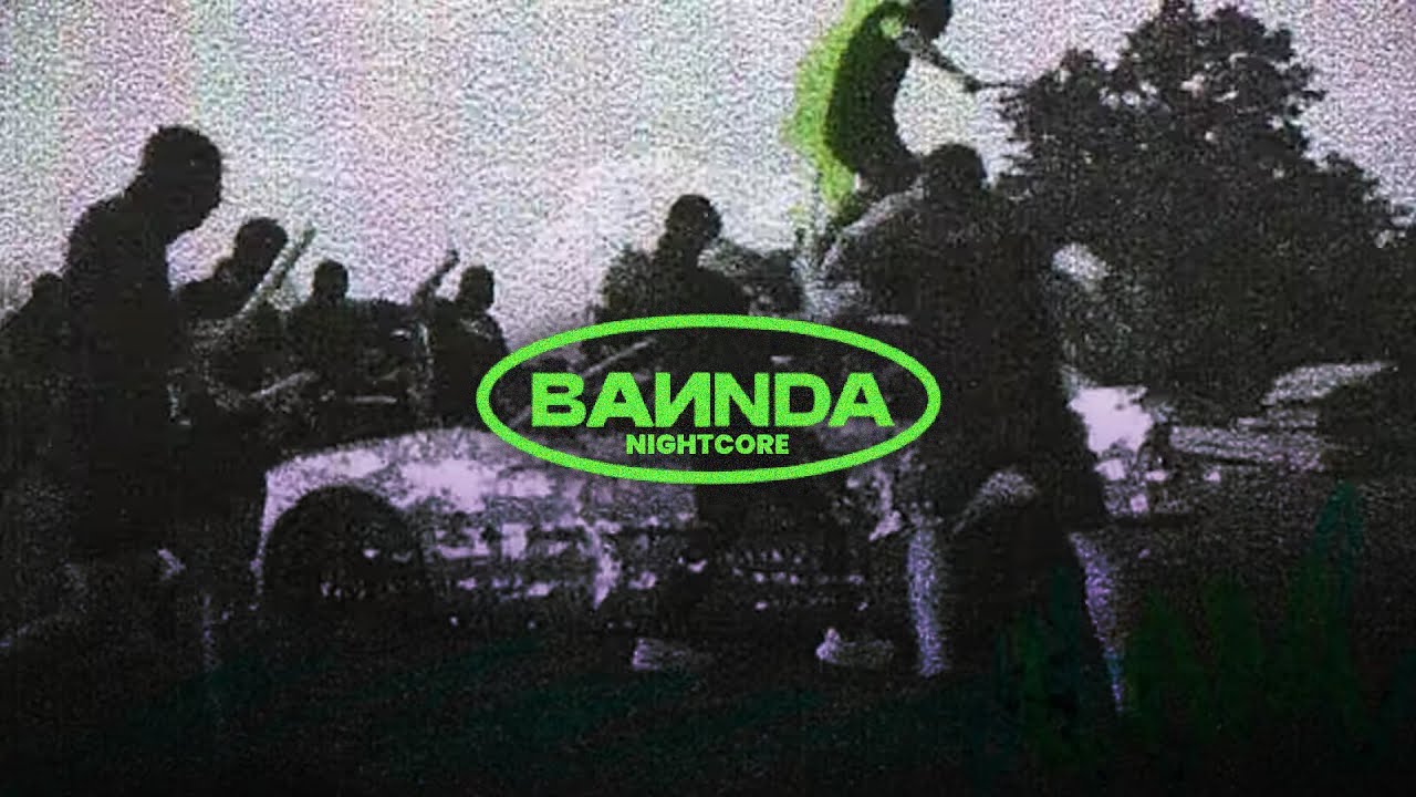[Nightcore] BANNDA — BANDA (Hymn Banndy) - YouTube