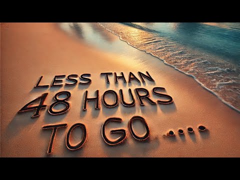 Less than 48 hours to go! - YouTube