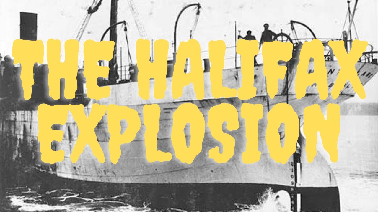 Tragic Accident: The Halifax Explosion - YouTube