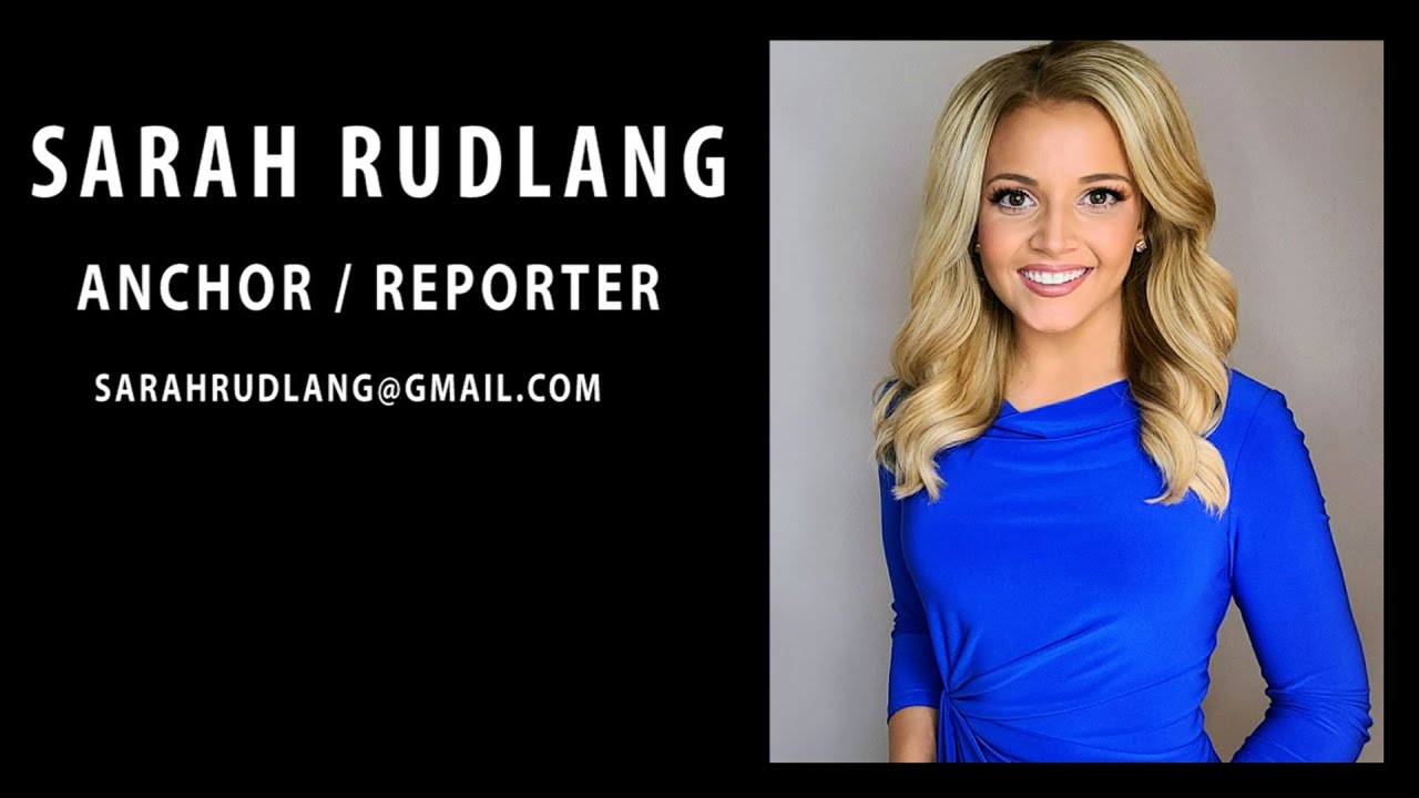 Sarah Rudlang Reporter/Anchor Reel 2021 - YouTube