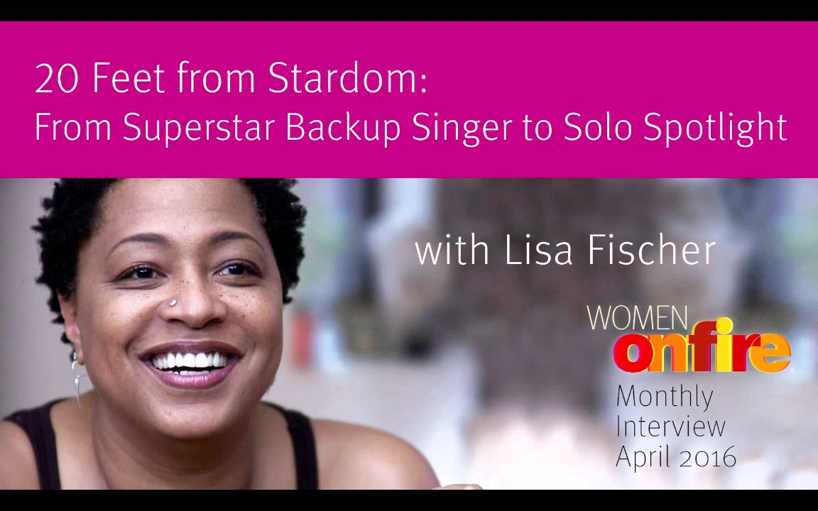 Women on Fire® Sneak Peek: Lisa Fischer April 2016 - YouTube