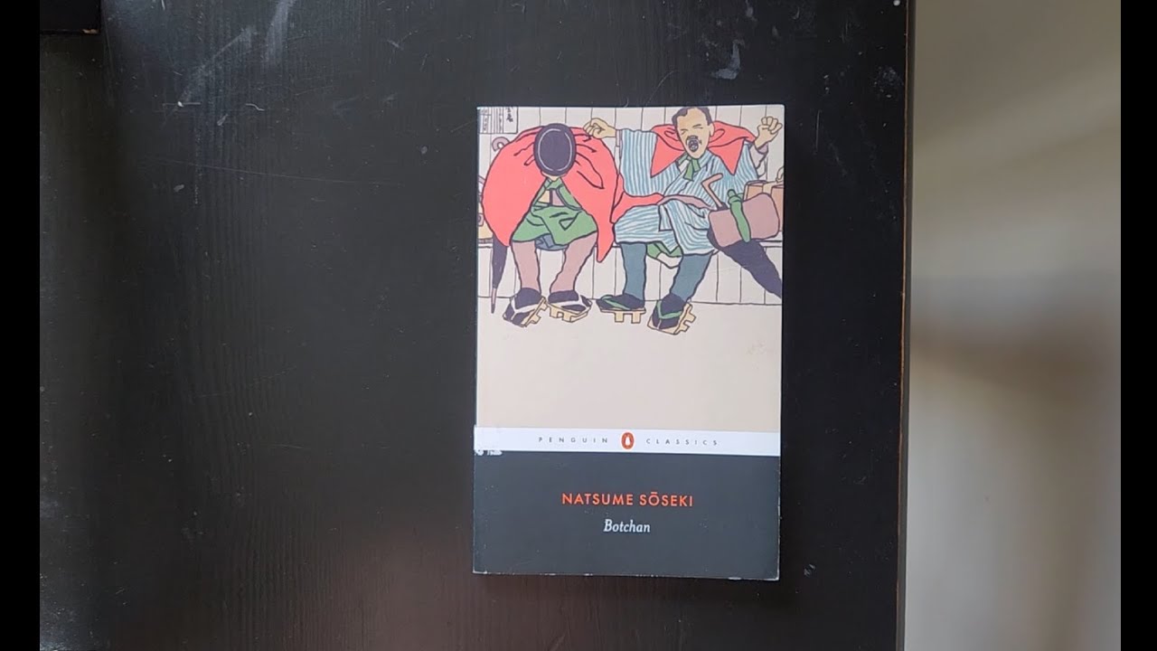 Richard Reviews Book "Botchan" by Natsume Soseki - YouTube