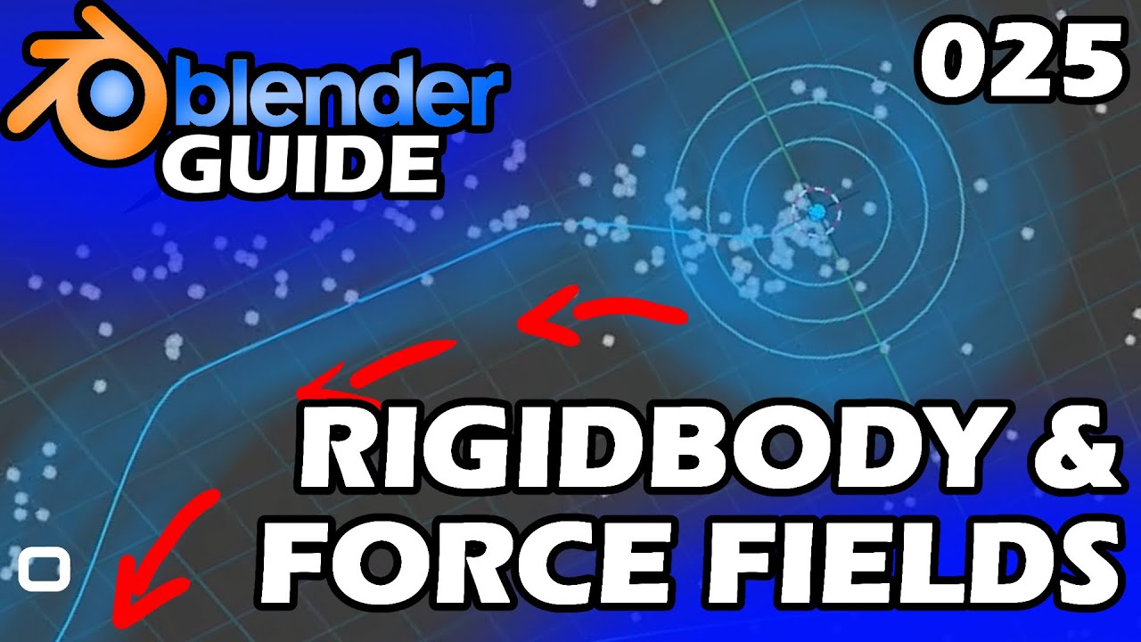 PHYSIK(1): Rigidbody, Collisions & Force Field 🏆 The Blender Guide ...