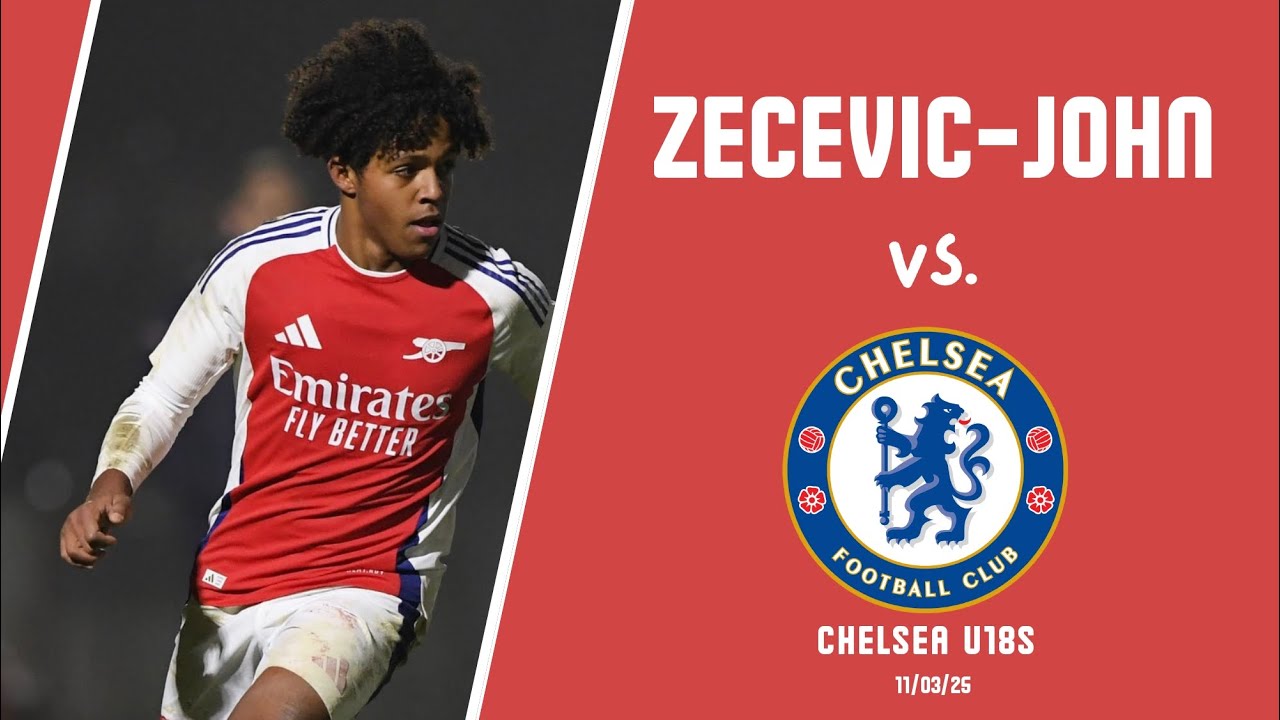 Louis Zecevic-John Shines in Arsenal U18s 3-2 Victory vs Chelsea | Full ...