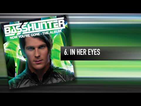 6. Basshunter - In Her Eyes