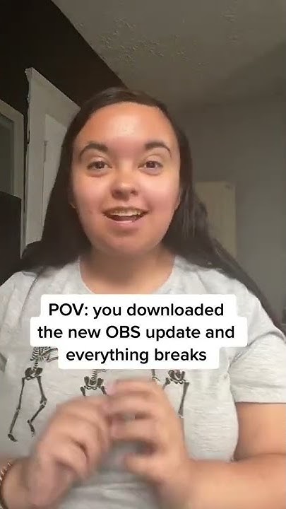 POV: You downloaded the new OBS update #obs #twitchmod - YouTube