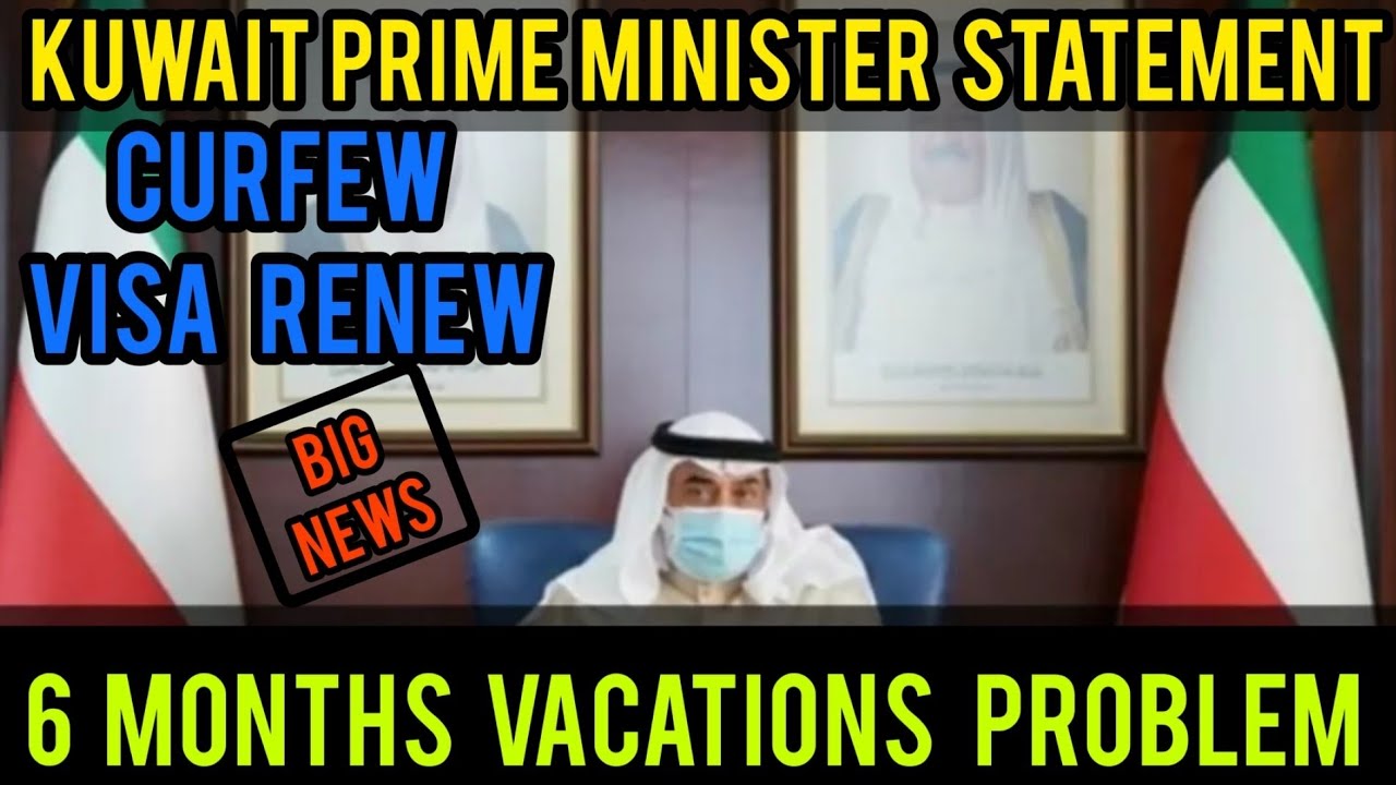 Kuwait latest news today 16th may | Kuwait prime minister announcement ...