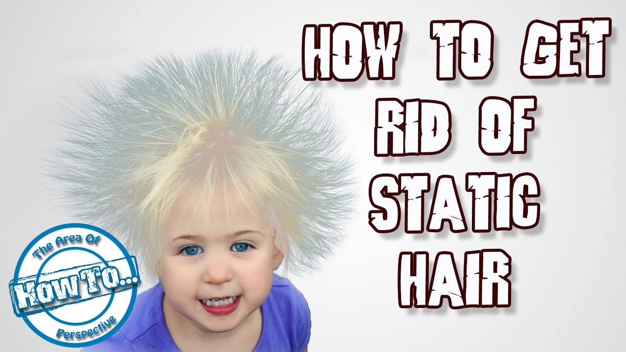 How to get get rid of static hair - YouTube