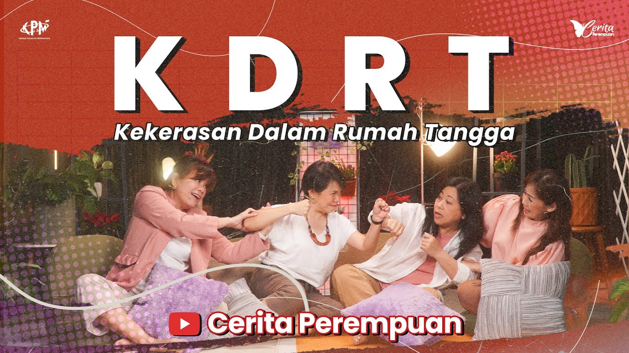 KDRT (Kekerasan Dalam Rumah Tangga) - Cerita Perempuan (Eps 5) - YouTube
