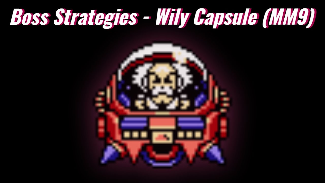 Boss Strategies - Wily Capsule (MM9) - YouTube