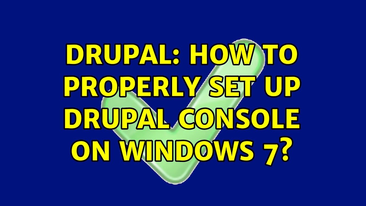 Drupal: How to properly set up Drupal Console on Windows 7? (3 ...