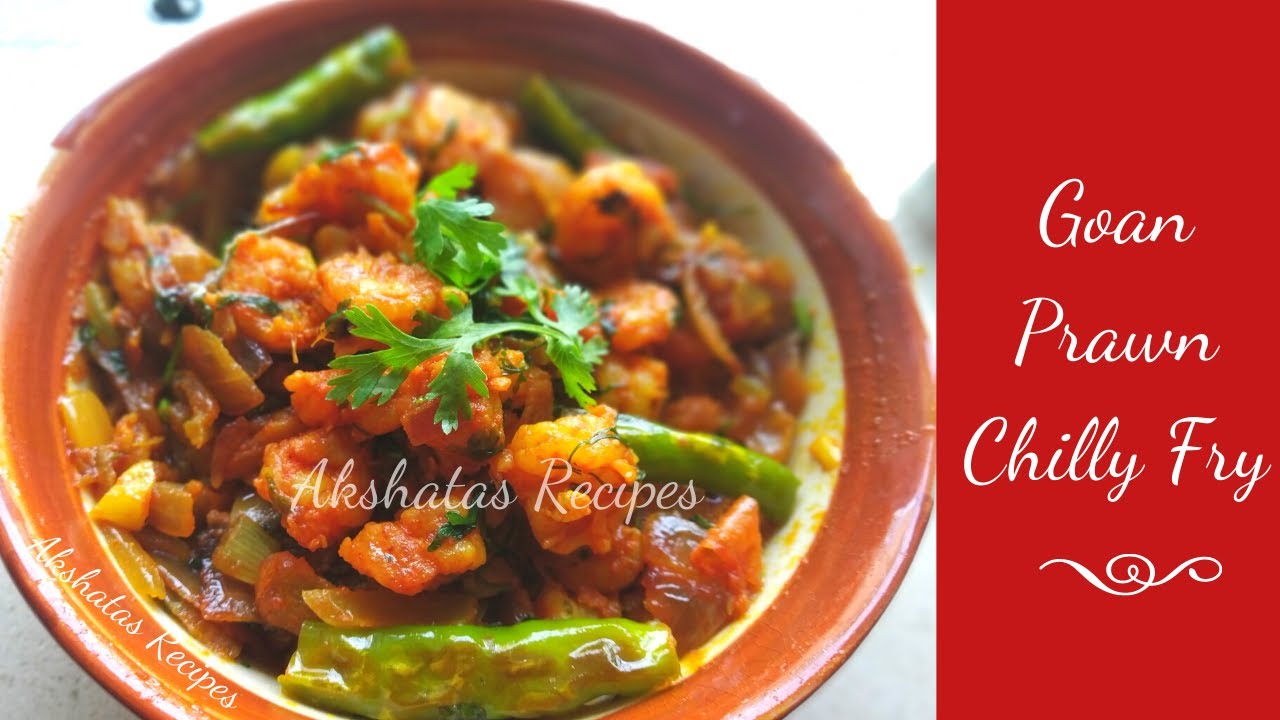 Goan Prawn Chilly fry Recipe|@akshatasrecipes#goanprawnchillyfry# ...
