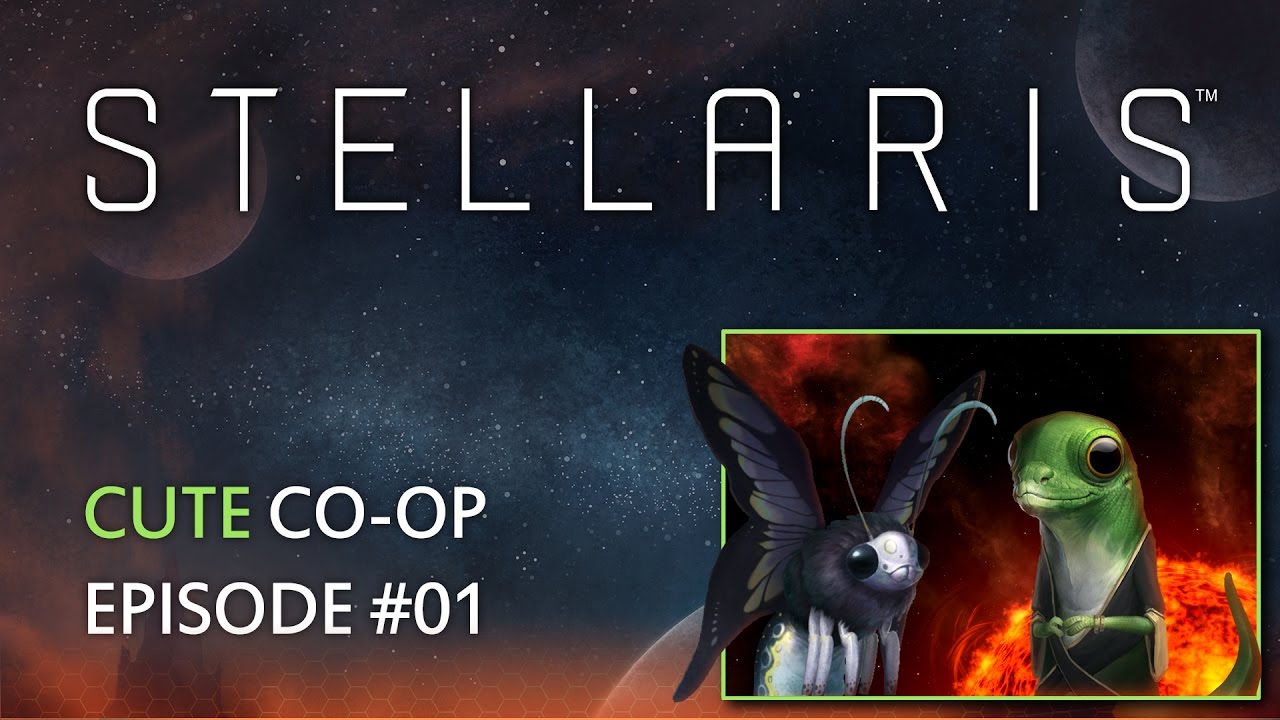 Stellaris - Cute CO-OP - Episode #1 - YouTube