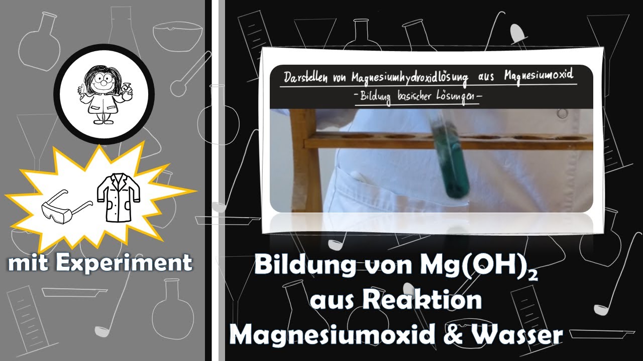 Bildung von Magnesiumhydroxidlösung aus Magnesiumoxid - mit Experiment ...