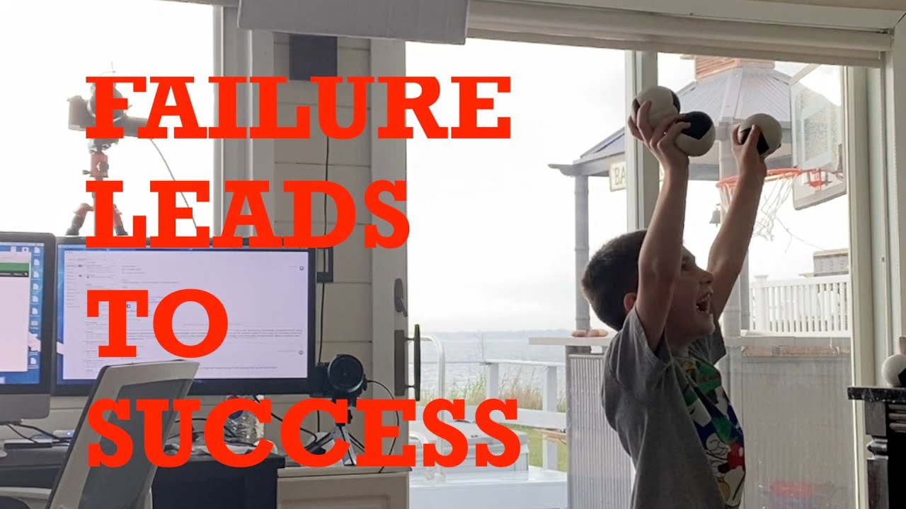 A LESSON IN FAILURE- taught to you by a 7 year old trying to juggle ...