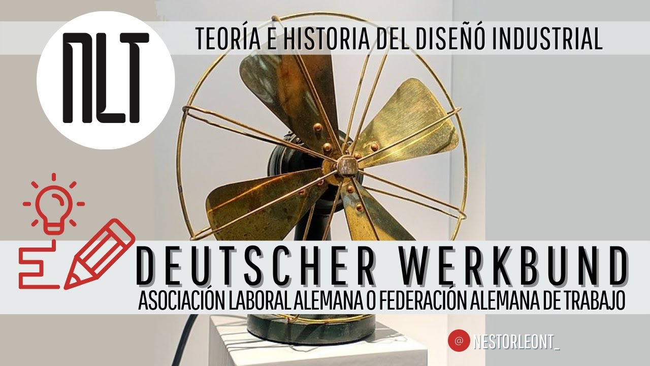 Deutscher Werkbund por Néstor León T. - YouTube