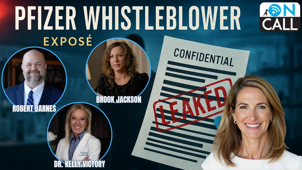 Pfizer Whistleblower Exposé: Dr. Kelly Victory, Robert Barnes & Brook ...