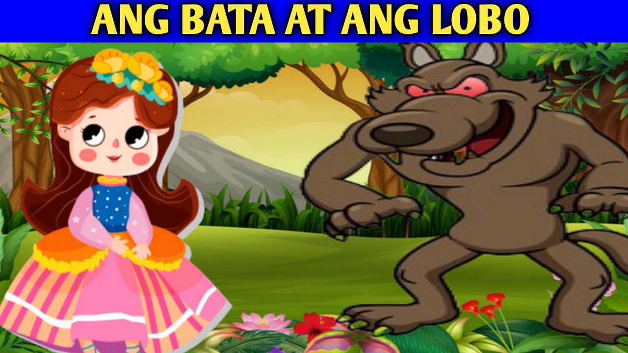 ANG BATA AT ANG LOBO | KWENTONG PAMBATA | Salve Malaya - YouTube