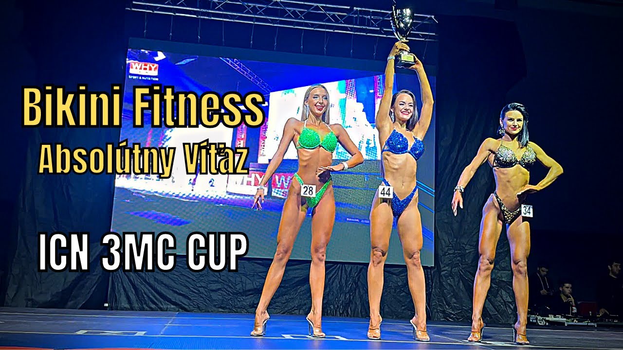Bikini Fitness Overall (Absolútny Víťaz) - ICN 3MC Cup 2022 - YouTube