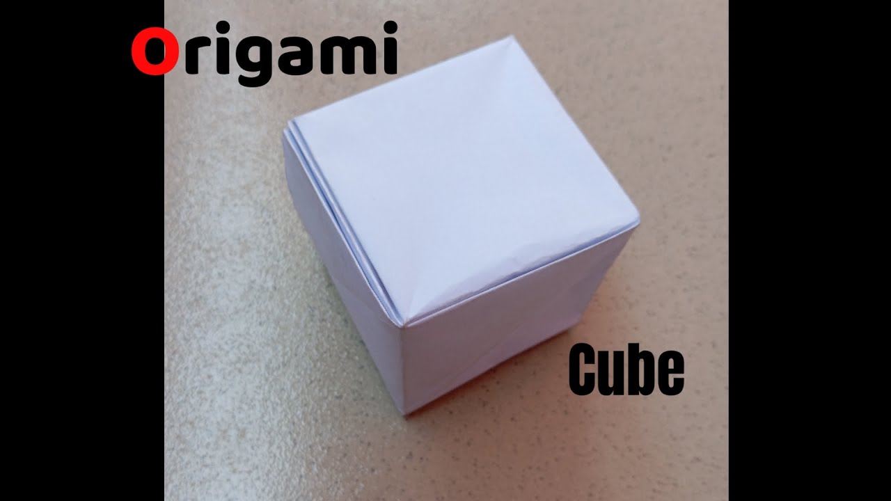 How to make an easy Origami Cube with a square piece of Paper - YouTube