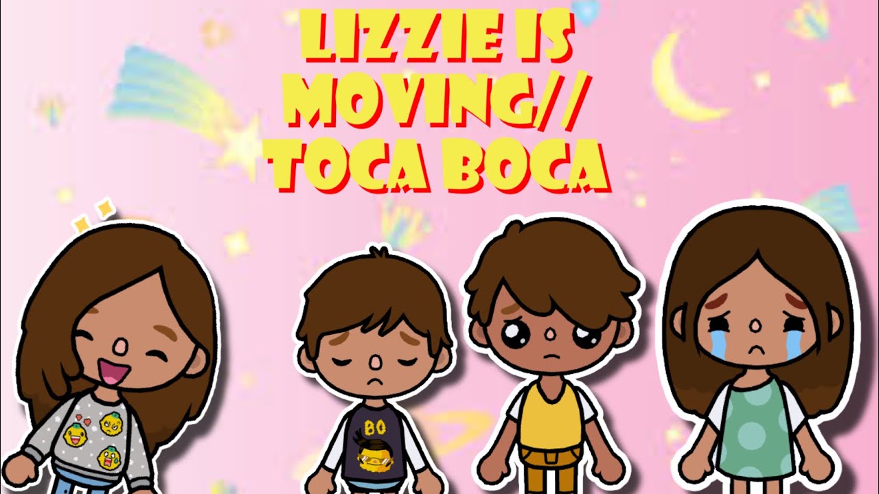 Lizzie is moving// Toca Boca - YouTube