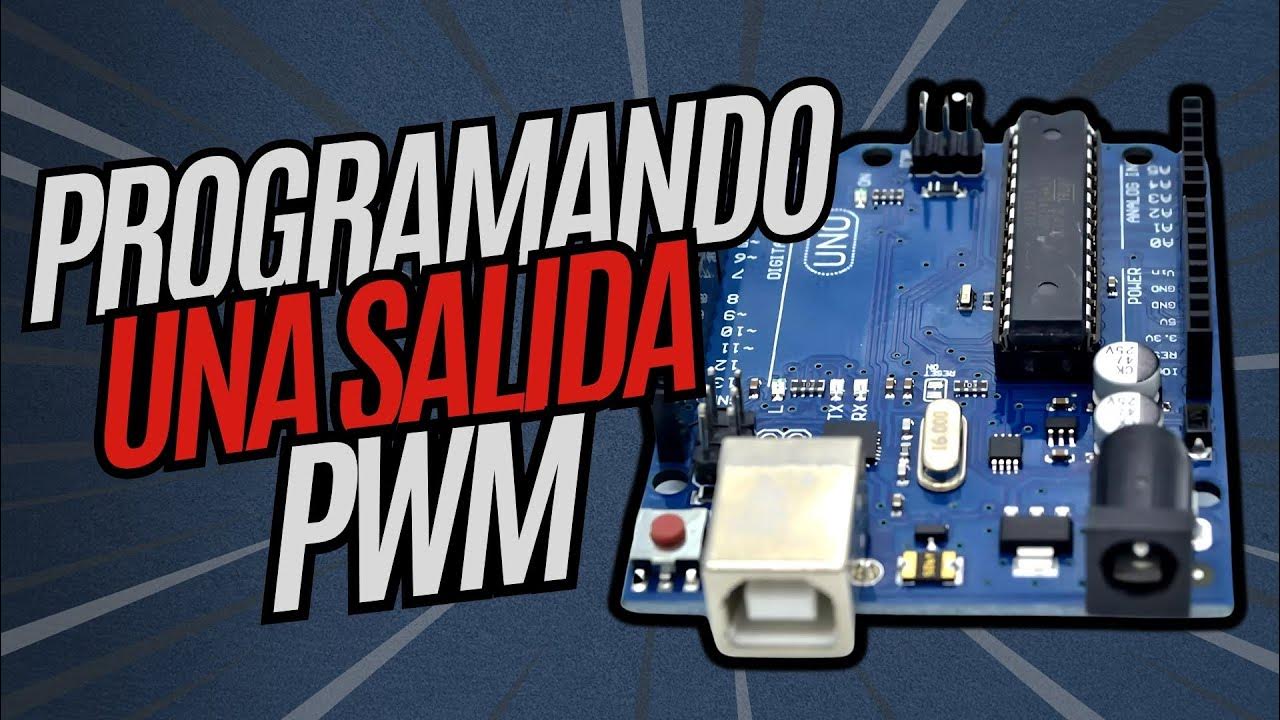 ¿Cómo Programar una Salida PWM en Arduino Uno? - YouTube