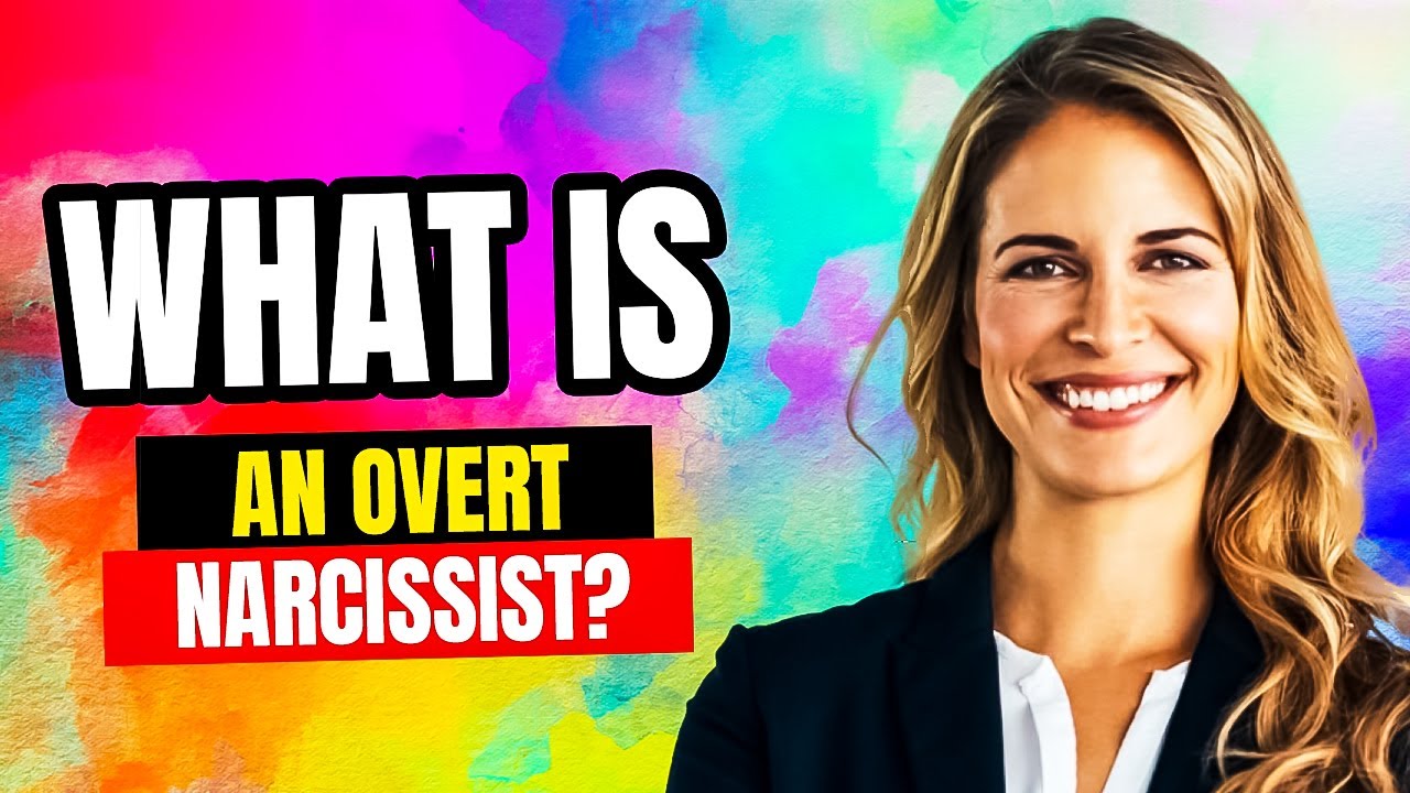 What is an Overt Narcissist? - YouTube