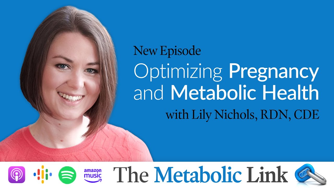 Lily Nichols, RDN, CDE | Optimizing Pregnancy and Metabolic Health ...
