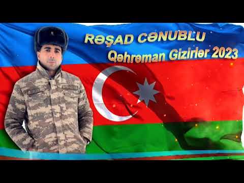 Resad Cenublu - Qehreman Gizirler 2023