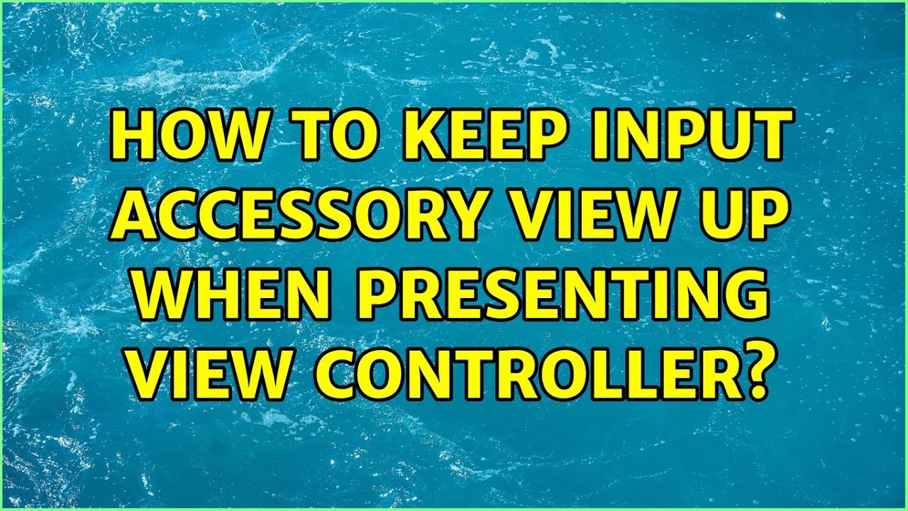 How To Keep Input Accessory View Up When Presenting View Controller how-to-keep-input-accessory-view-up-when-presenting-view-controller