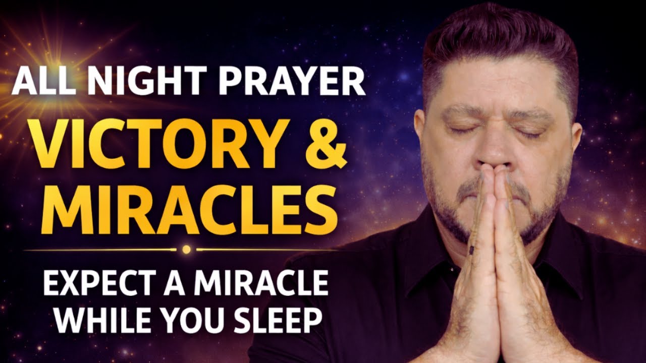 🔴 LIVE: All Night Prayer For Victory and Miracles - Expect A Miracle ...