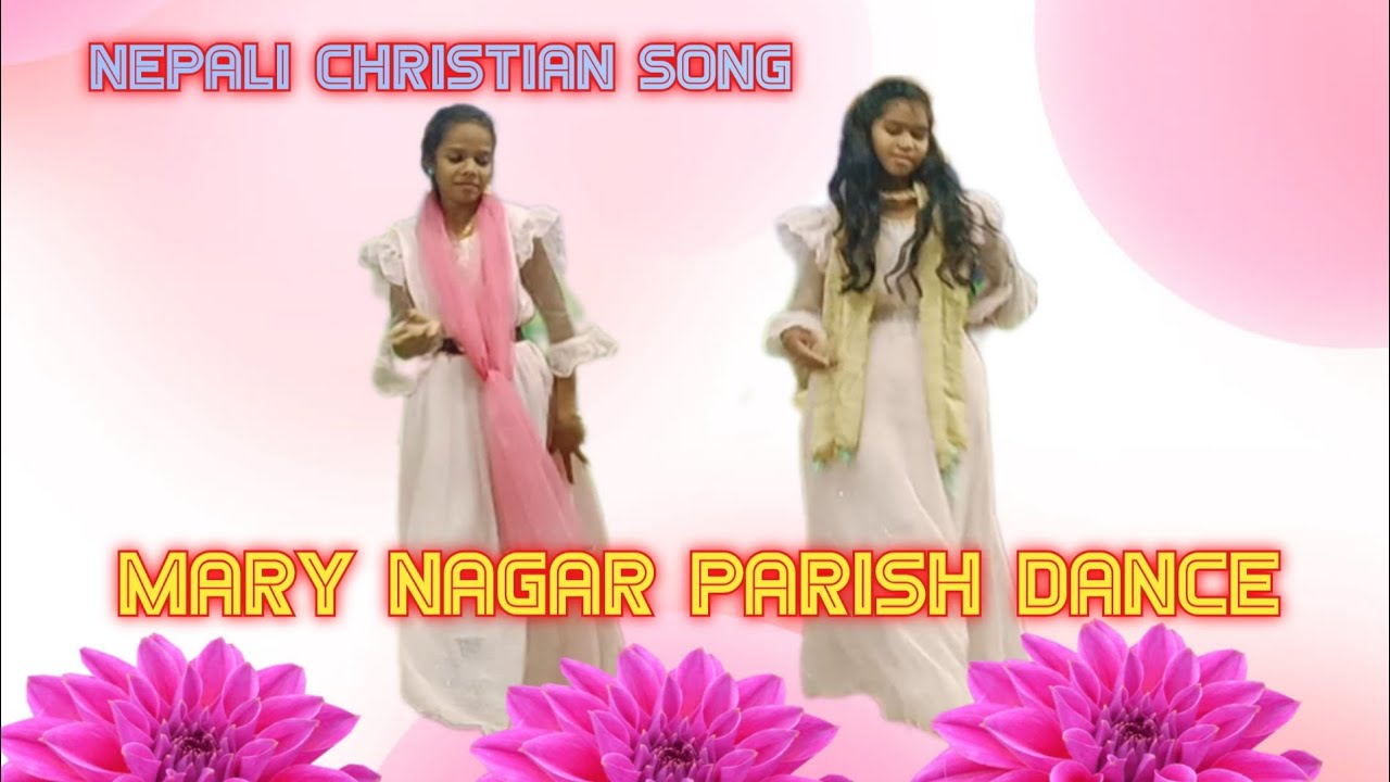 Soura Video Mary Nagar Parish Dance Nepali Christian Song 2025 - YouTube
