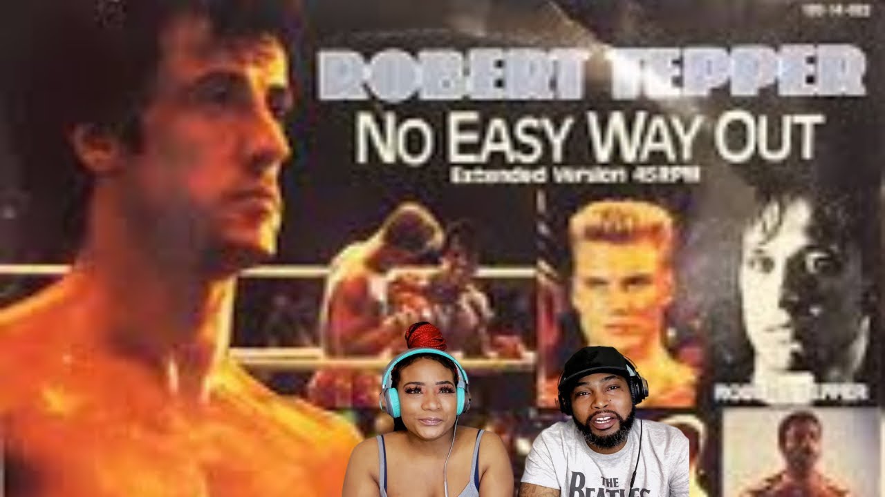 FIRST TIME HEARING ROBERT TEPPER NO EASY WAY OUT |REACTION| - YouTube