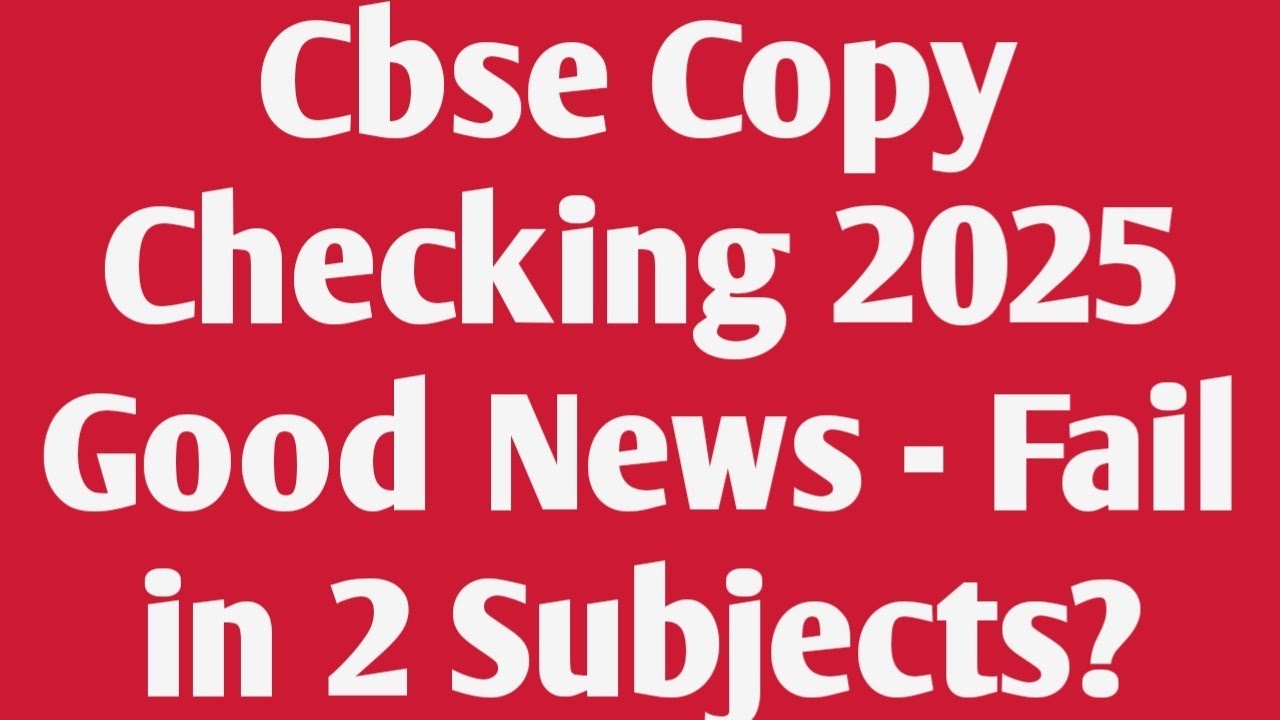 Cbse Good News Class 10th & 12th🥳Board Exam 2025 Copy Checking Updates ...
