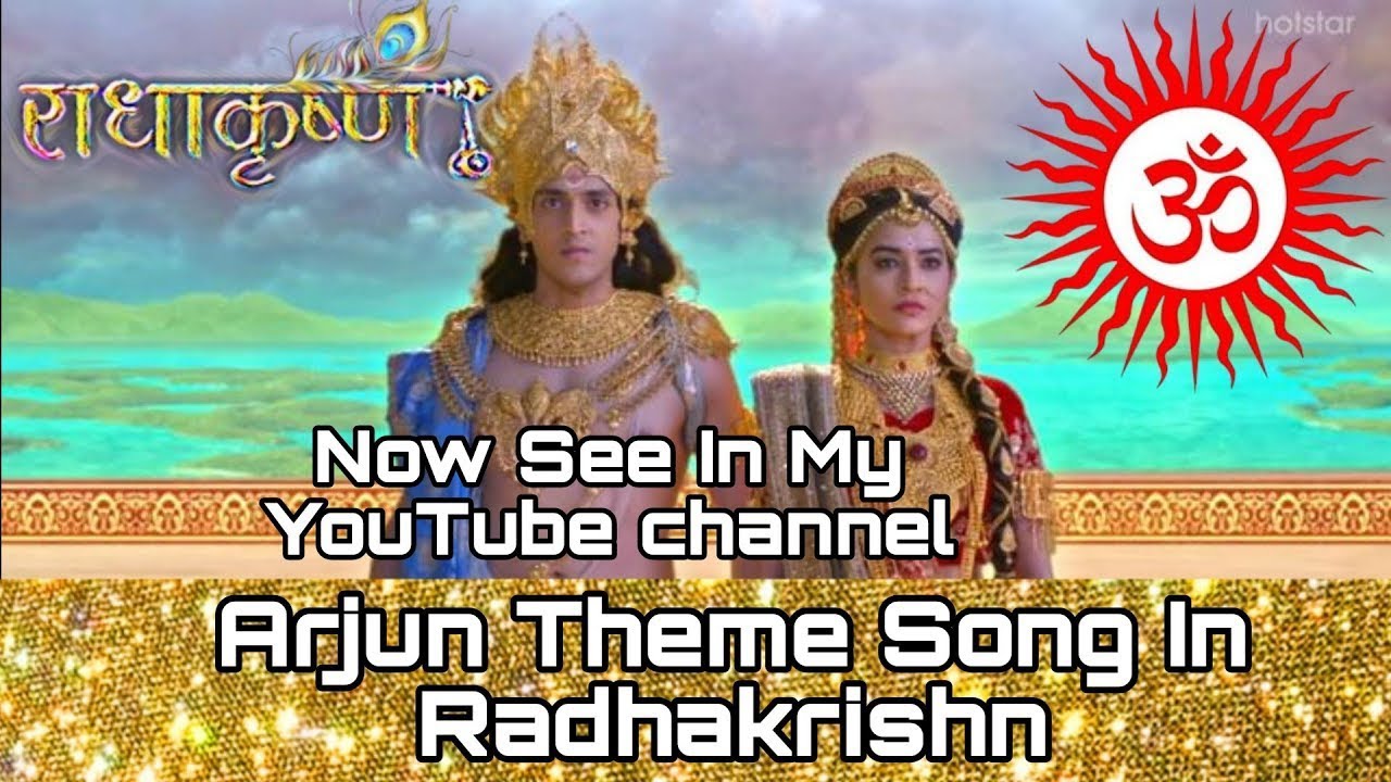 Arjun Theme Song In Radhakrishn Serial #balramsoul #starbharat - YouTube
