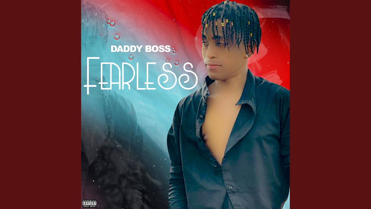 Fearless - Daddy Boss - YouTube