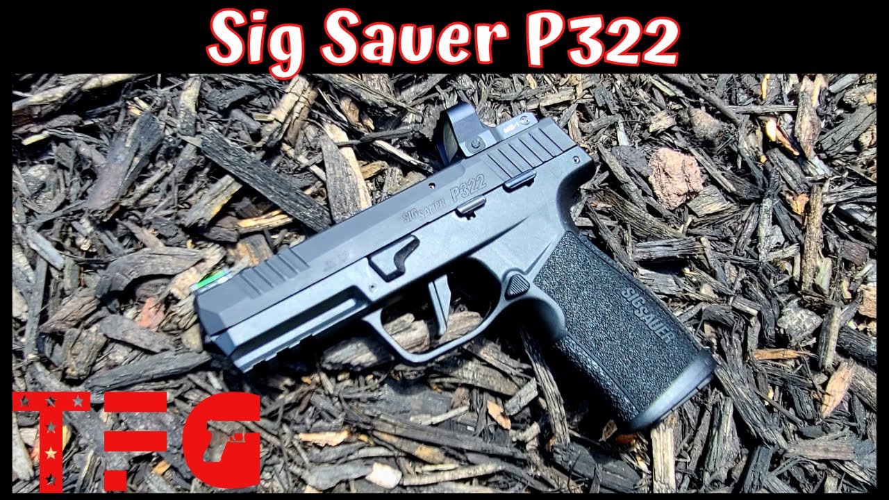 Sig Sauer P322 Review - TheFirearmGuy - YouTube