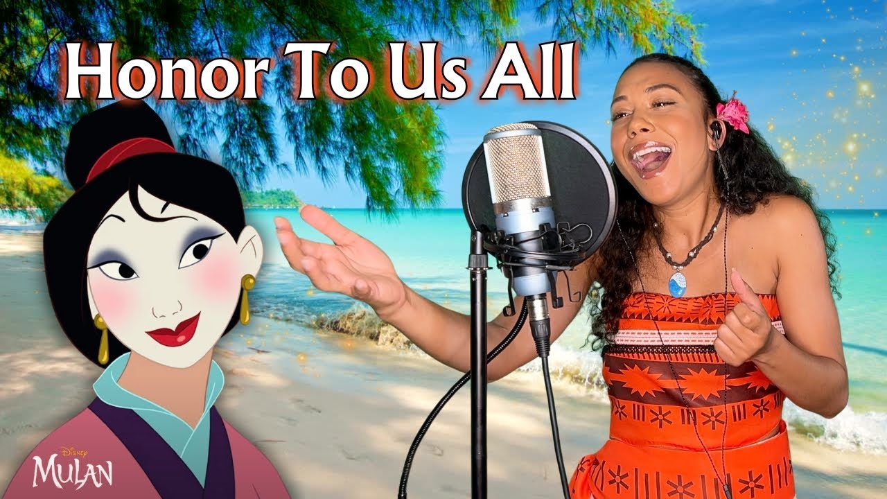 Honor to Us All from Disney's Mulan Sung by Moana - YouTube