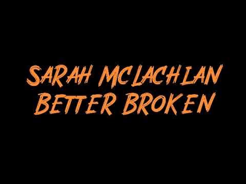 Sarah McLachlan - Better Broken Instrumental - YouTube