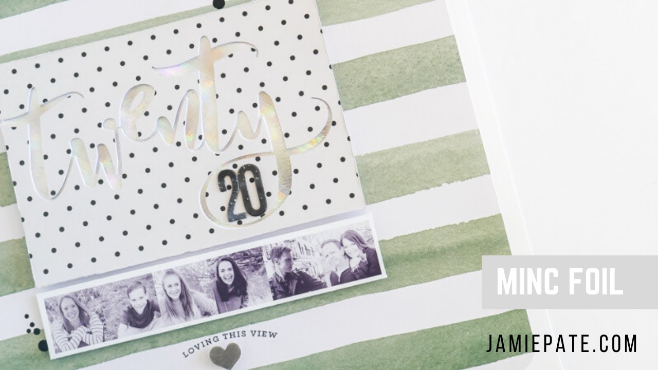 Scrapbook Process Video + Minc Foil Technique - YouTube