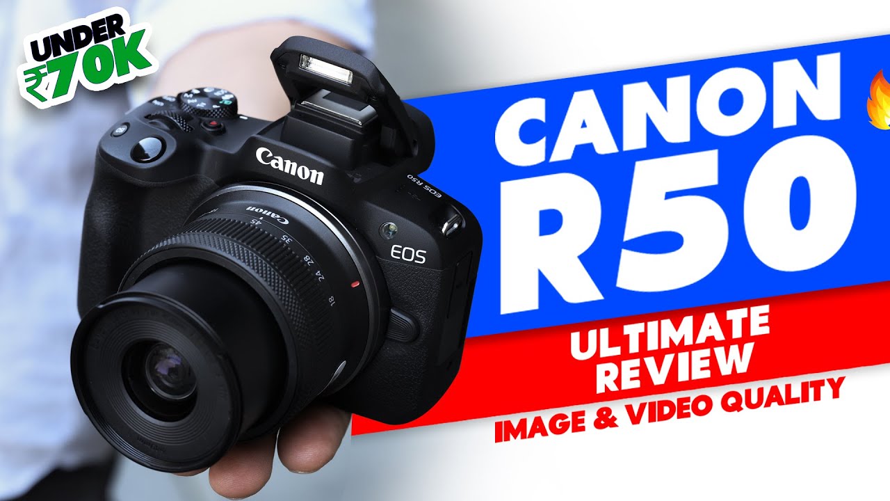CANON R50 Unboxing and Review Photo Test & Video Test Best Mirrorless ...