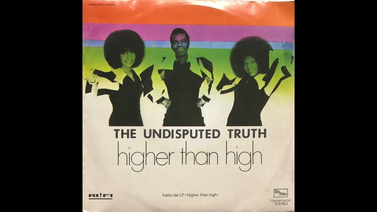The Undisputed Truth - Higher Than High (1975 Vinyl) - YouTube
