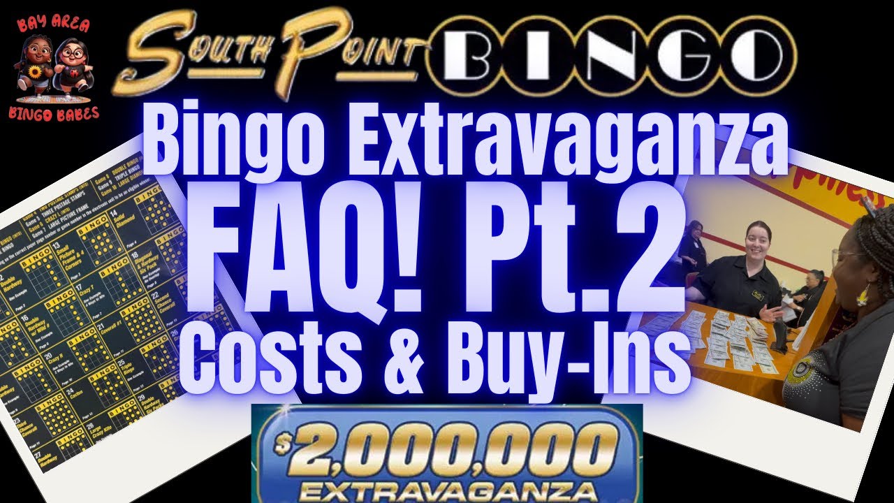 PART 2! Buy-in Costs for South Point Bingo $2,000,000 Extravaganza FAQ ...