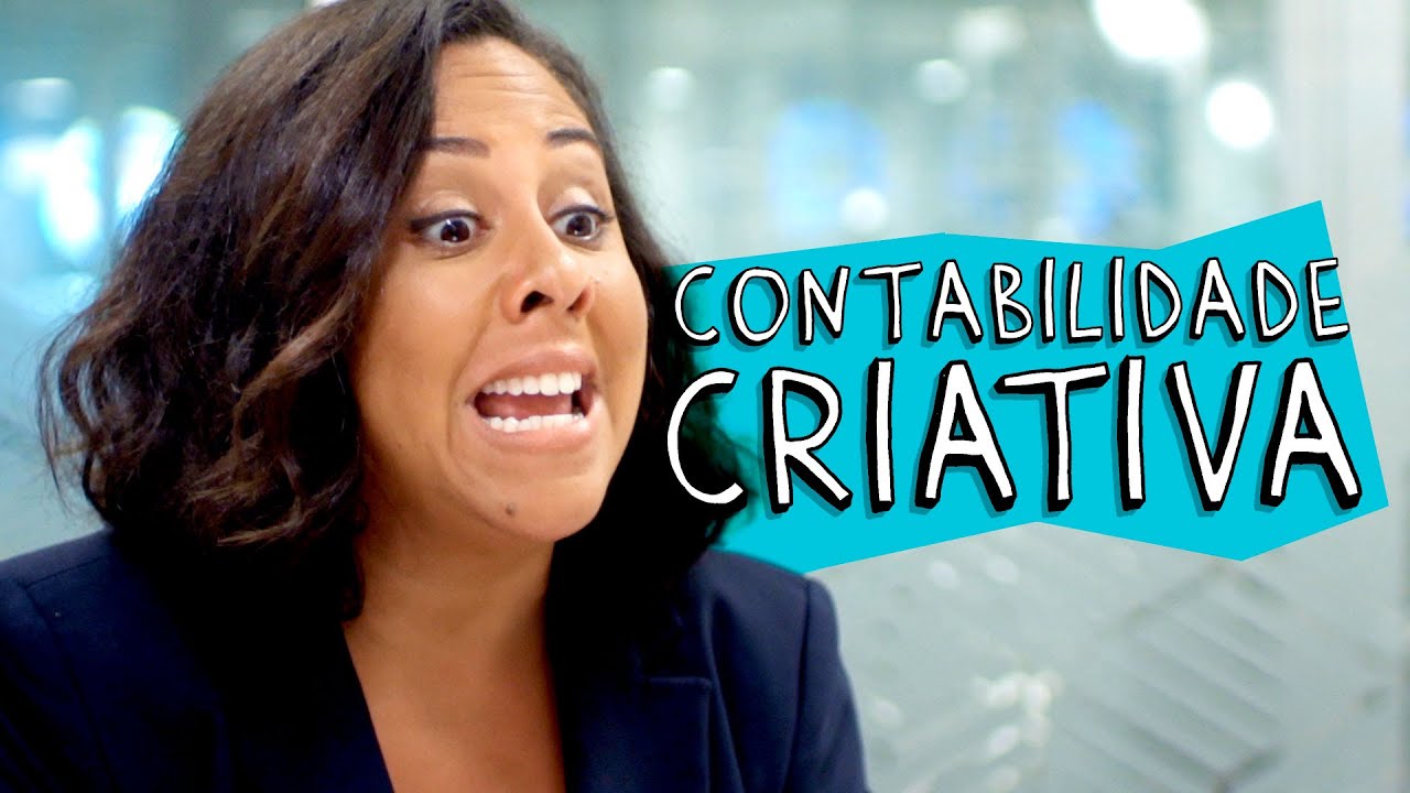 CONTABILIDADE CRIATIVA - YouTube