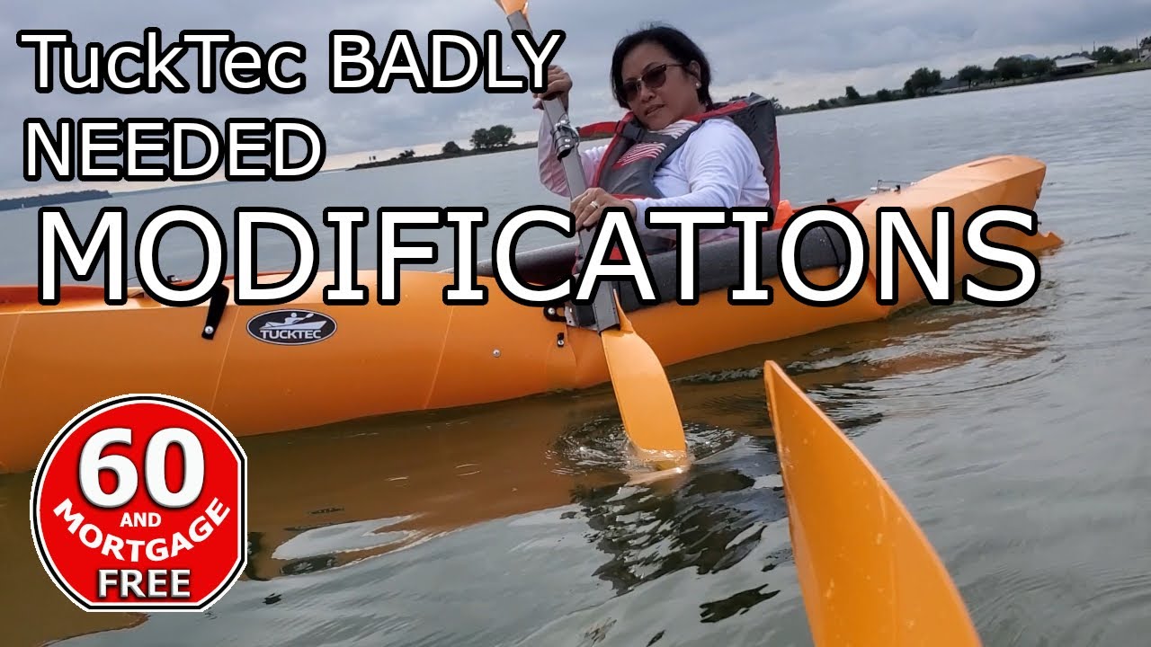 TuckTec Kayak Badly Needed Modifications - YouTube