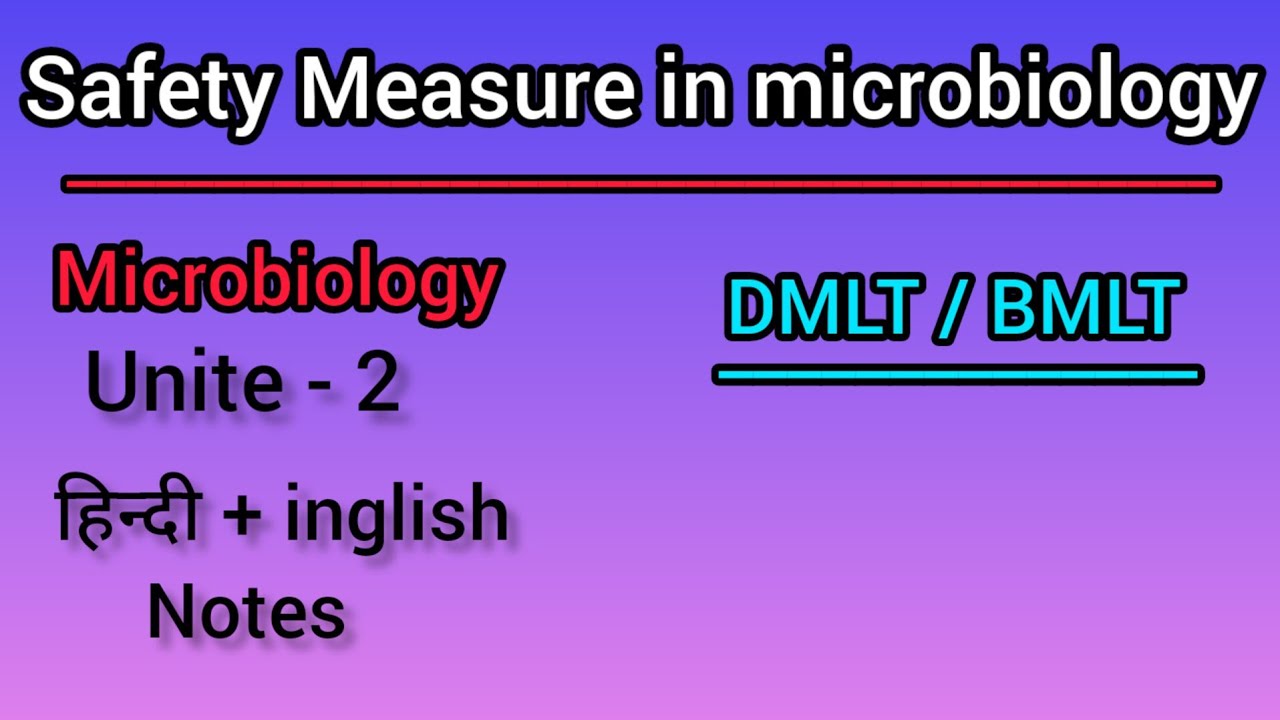 Safety Measure In Microbiology Laboratory Notes DMLT BMLT YouTube safety-measure-in-microbiology-laboratory-notes-dmlt-bmlt-youtube