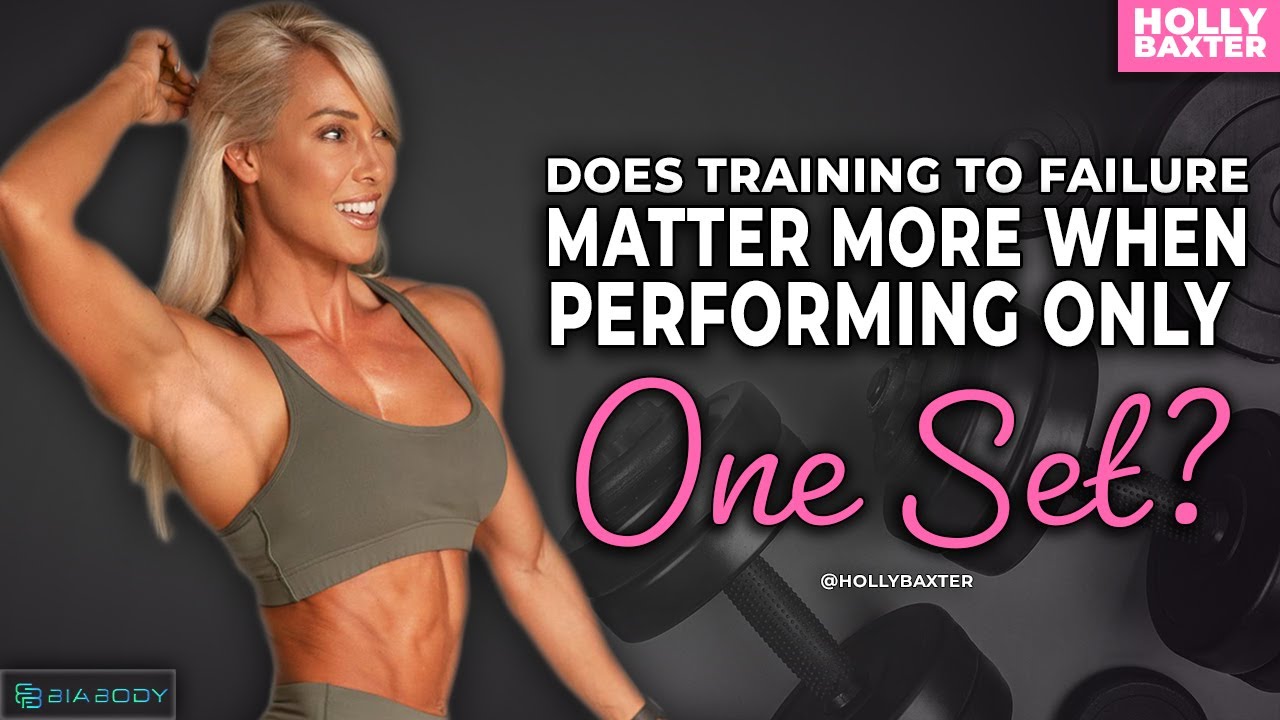 Does Training to Failure Matter More When Performing Only One Set? - YouTube