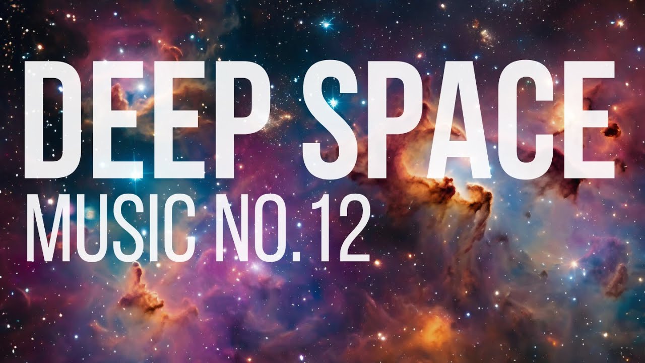 Deep Space Music: Healing Ambience For Relaxation, Meditation, Study ...
